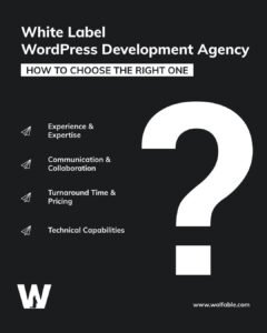 White Label WordPress Development: Key Benefits for New Agencies